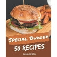 50 Special Burger Recipes: Best Burger Cookbook for Dummies (Paperback ...