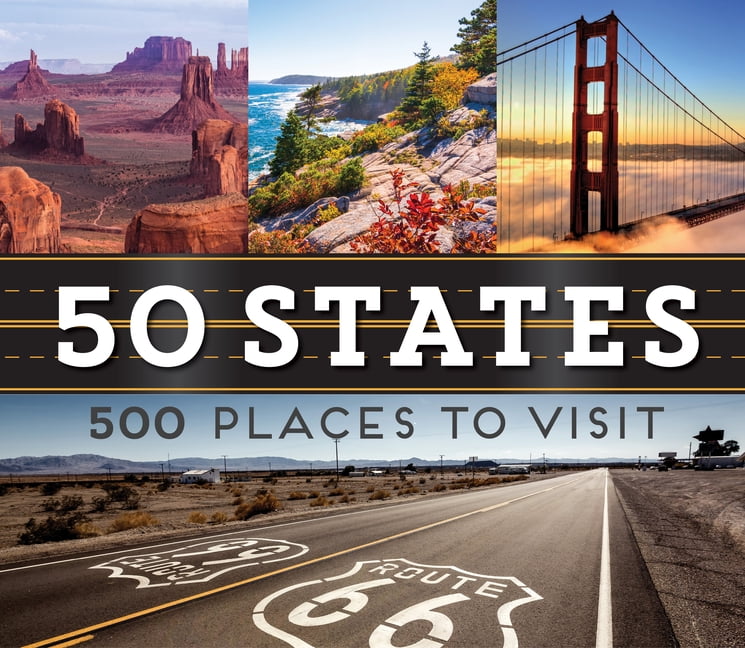 50 States 500 Places to Visit (Hardcover) - Walmart.com
