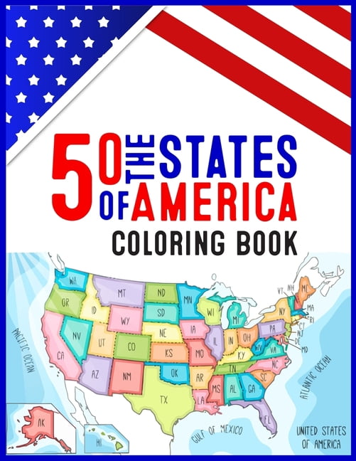50 The States of America Coloring Book: 50 State Maps, Capitals ...