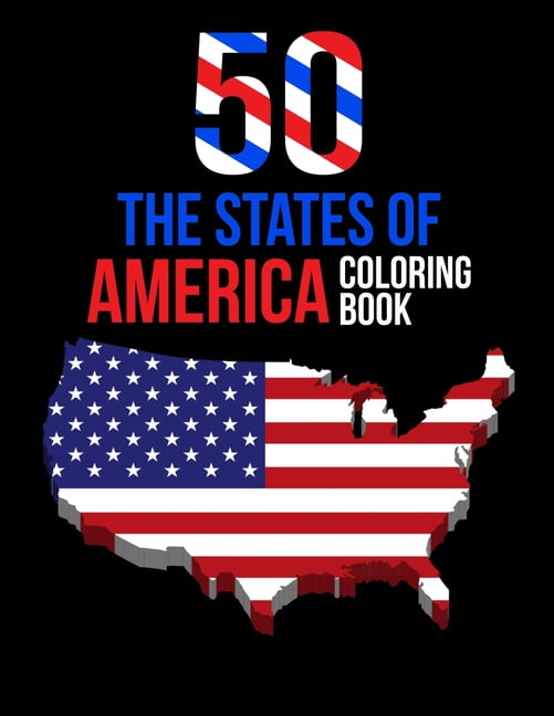 50 The States of America Coloring Book: Proud of the USA Color 50 Pages ...