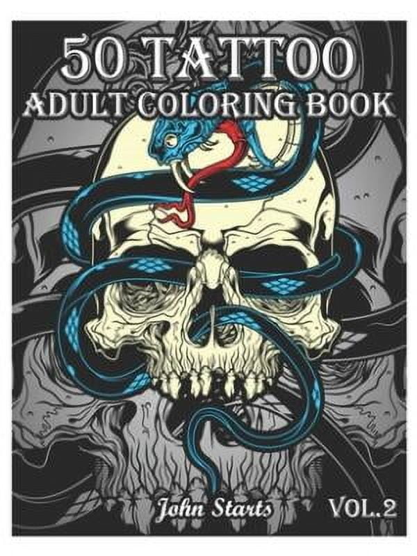 50 Tattoo: 50 Tattoo Adult Coloring Book: An Adult Coloring Book with ...