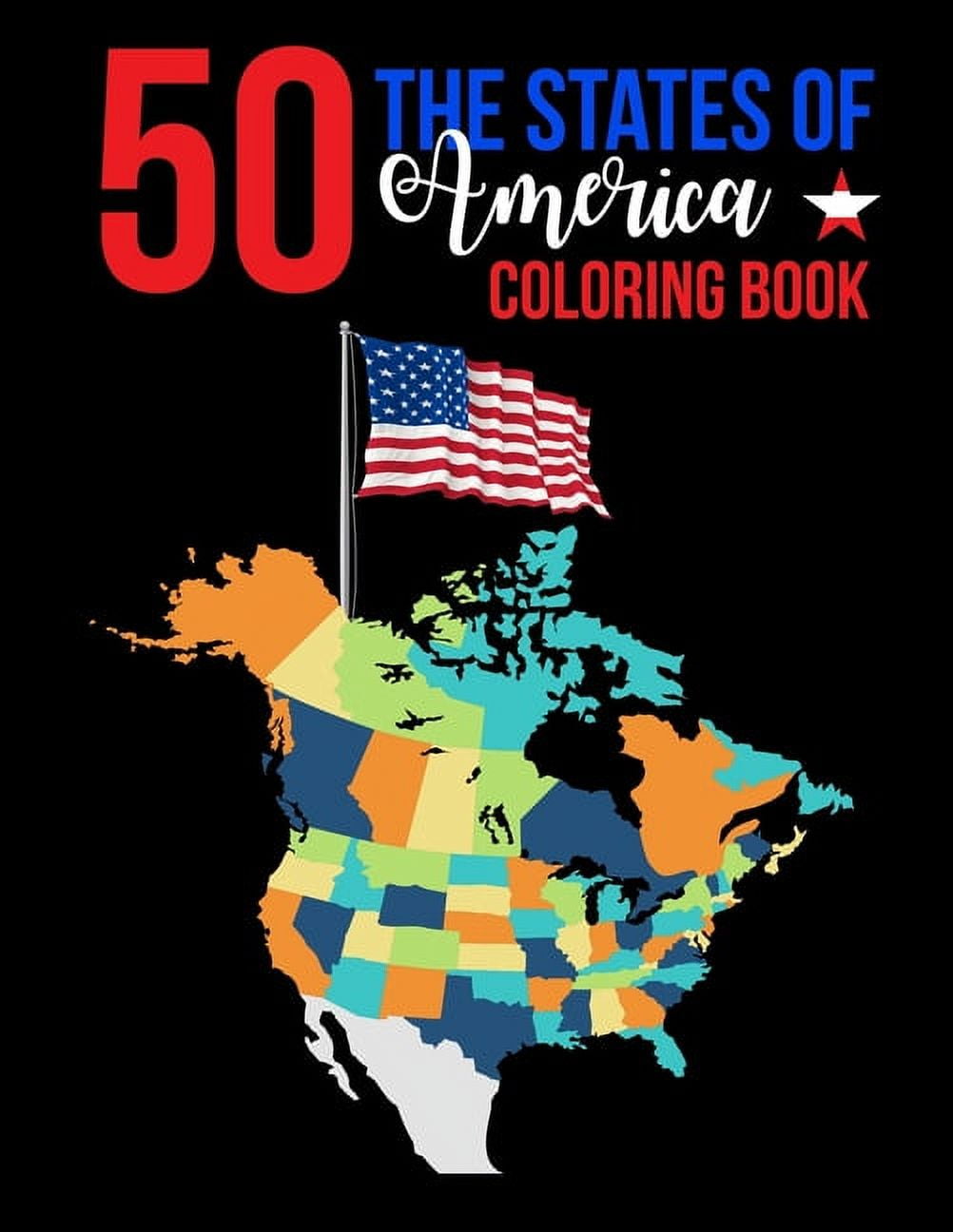 50 The States of America Coloring Book: America Color 50 Beautiful ...
