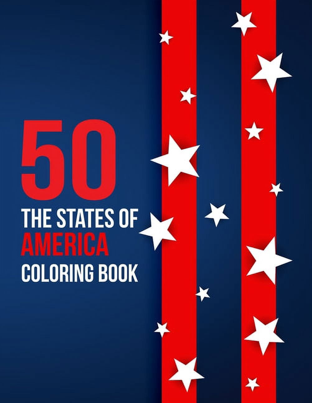 50 The States of America Coloring Book : Proud of the USA Color 50 ...
