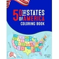 50 The States of America Coloring Book: 50 State Maps, Capitals ...