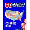 50 The States of America Coloring Book: 50 State Maps with Capitals ...