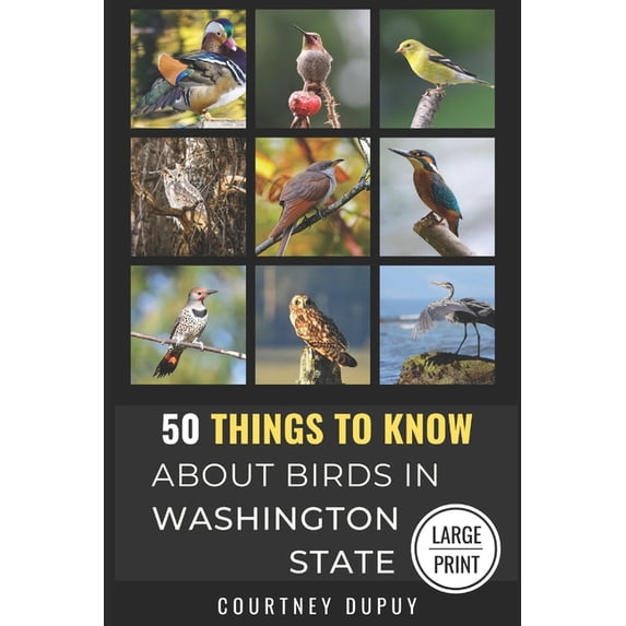 50 Things to Know about Birds - Large Pr 50 Things to Know About Birds ...