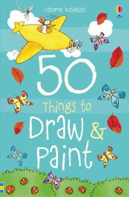 Pre-Owned 50 Things to Draw and Paint (Hardcover) 1409580210 ...