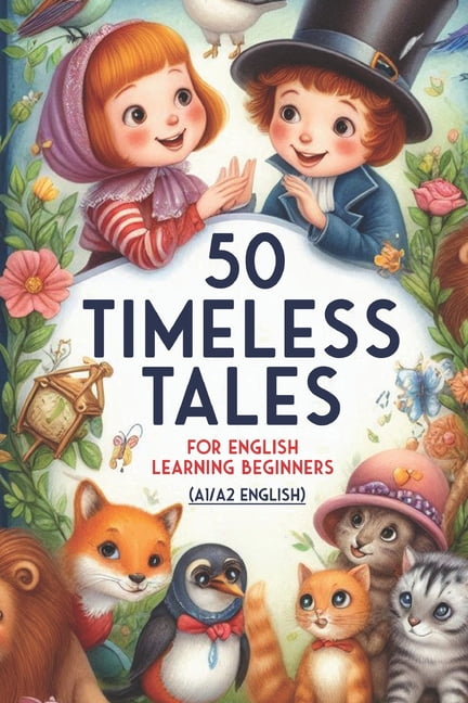 Learn English with 50 Short Stories 50 Timeless Tales for English ...
