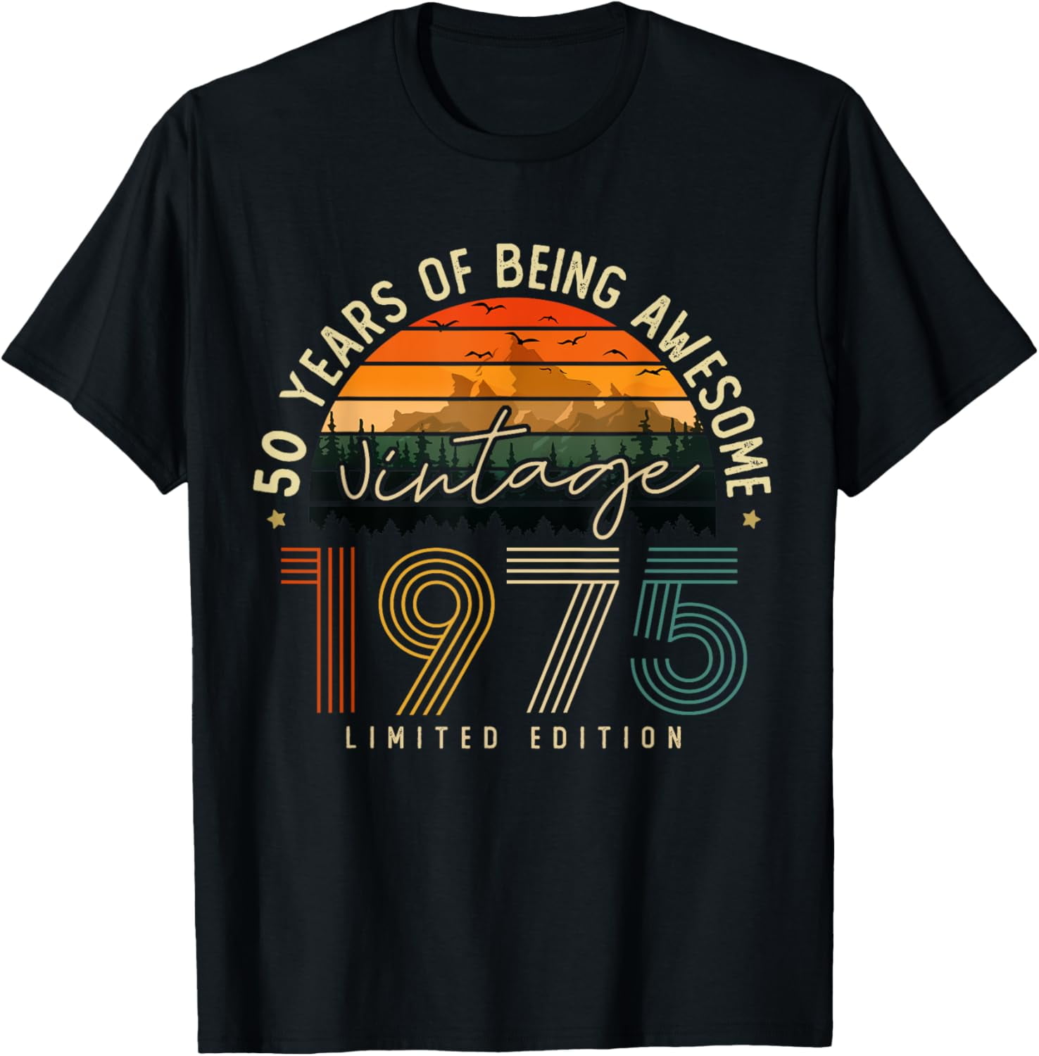50 Year Old Gifts Vintage 1975 Limited Edition 50th Birthday T-Shirt - Walmart.com