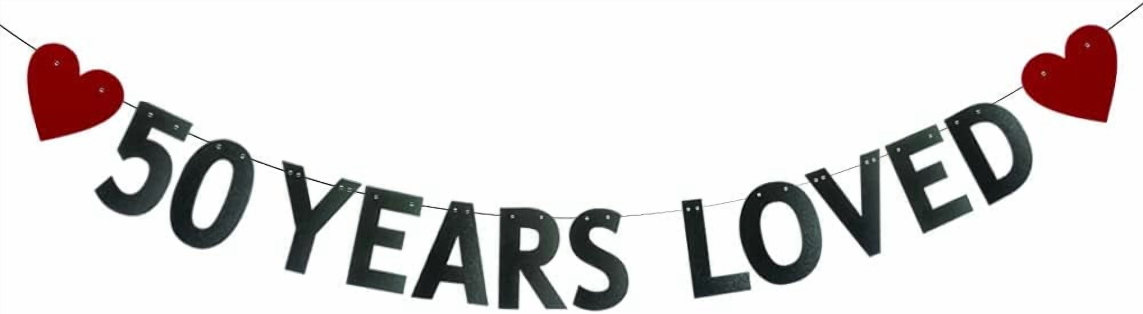 50 Years Loved Banner，50th Birthday/Wedding Anniversary Party ...