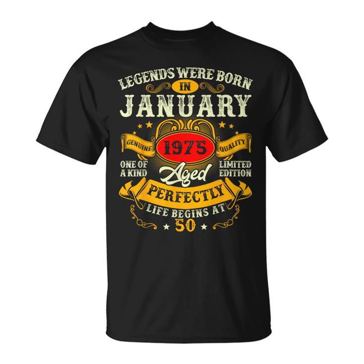 50 Years Old Legend Since January 1975 T-Shirt – 50th Birthday Dad Tee, Vintage Birthday Gift ...