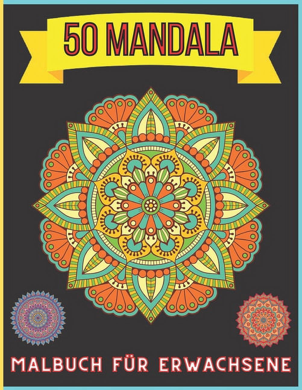 50 mandala Malbuch fr Erwachsene: Groe Mandalas zum Ausmalen zur ...