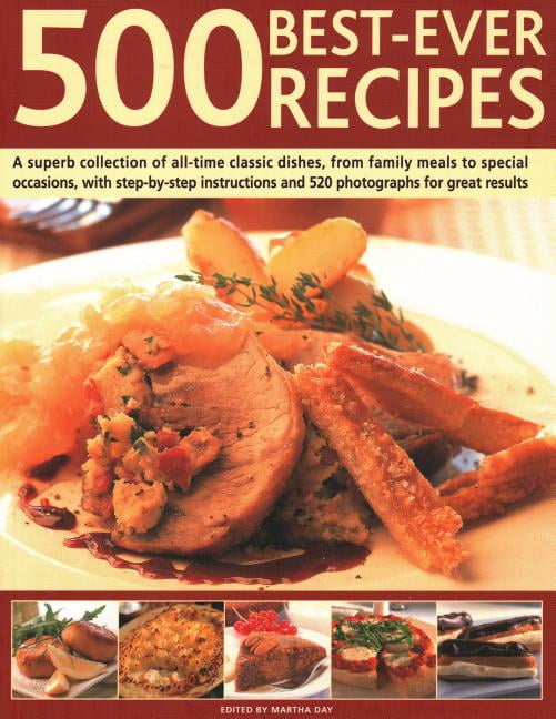 500 Best Ever Recipes : A Superb Collection Of All-Time Favourite ...