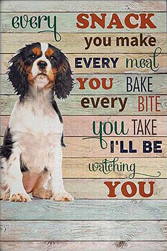 500 Piece Jigsaw Puzzles Cavalier Dog Every Snack You Make Every Meal ...