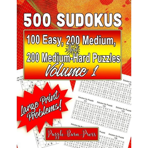 500 Sudokus: 100 Easy, 200 Medium and 200 Medium-Hard Puzzles with ...