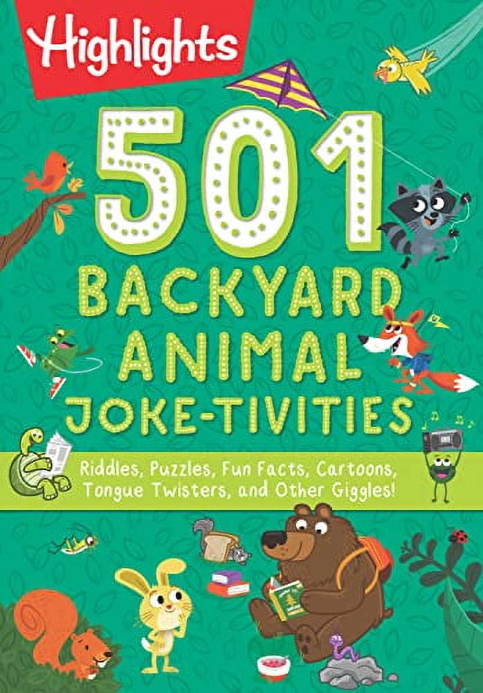 Pre-Owned 501 Backyard Animal Joke-Tivities: Riddles, Puzzles, Fun ...
