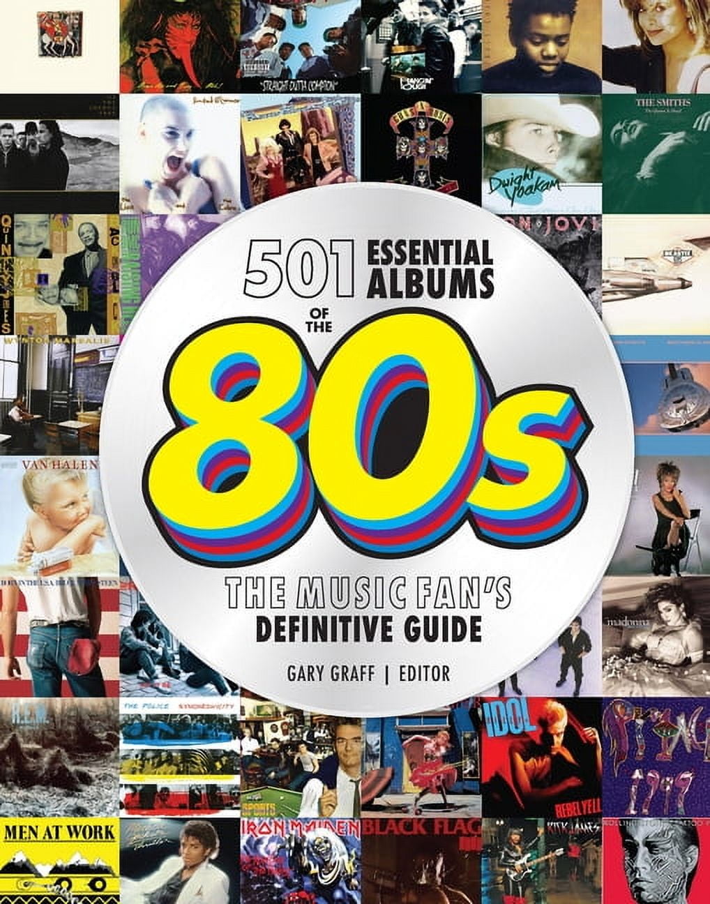 501 Essential Albums of the '80s: The Music Fan's Definitive Guide ...