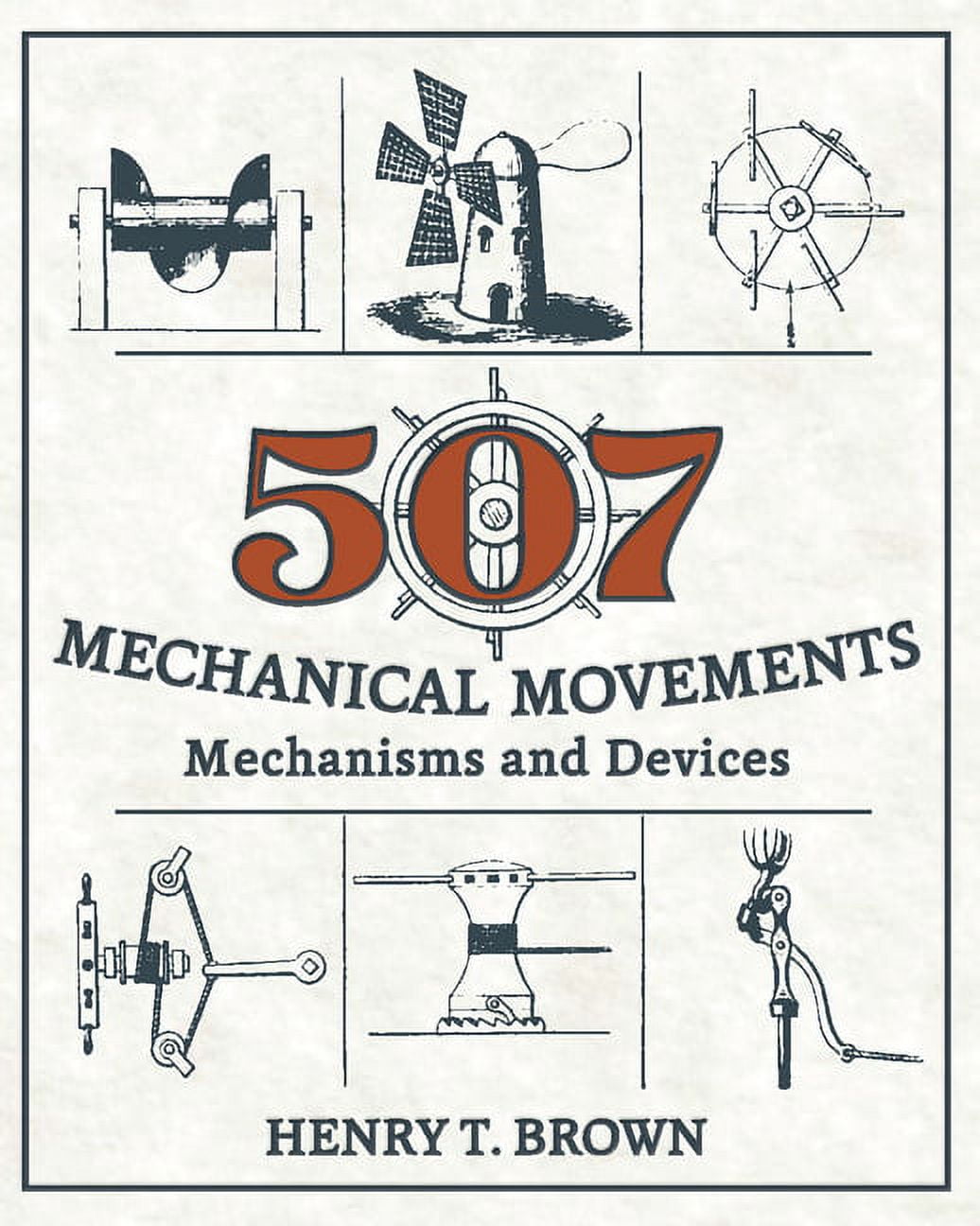 507 Mechanical Movements: Mechanisms and Devices (Hardcover) - Walmart.com