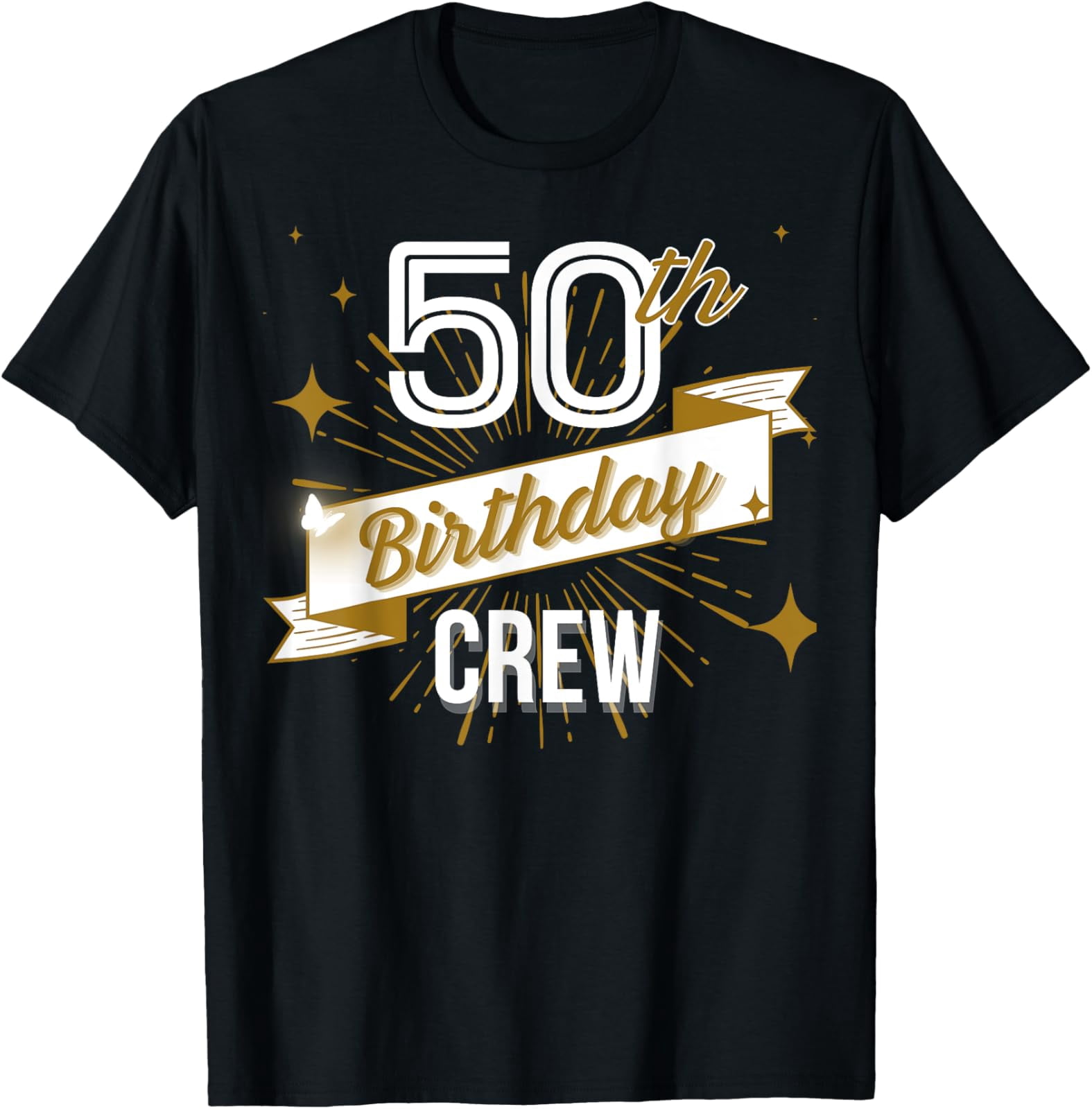 50Th Birthday Crew Ideas Family Outfit Friends T-Shirt - Walmart.com