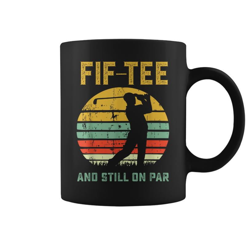 50Th Birthday Golf Pun Golfing 50 Year Old Golfer Coffee Mugs - Walmart.com