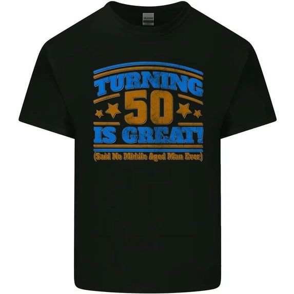 50Th Birthday Turning 50 Is Great Year Old T-Shirt - Walmart.com