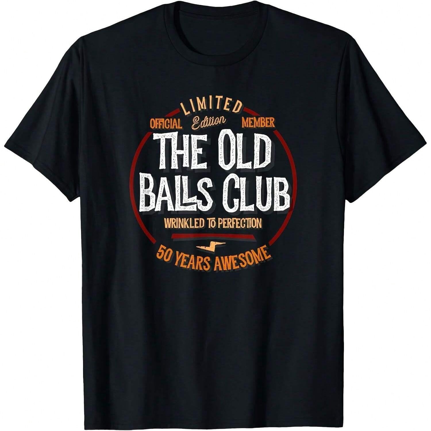 50th Birthday Old Ball Club 50 Years AweS1ome For Old Fart T-S1Hirt ...