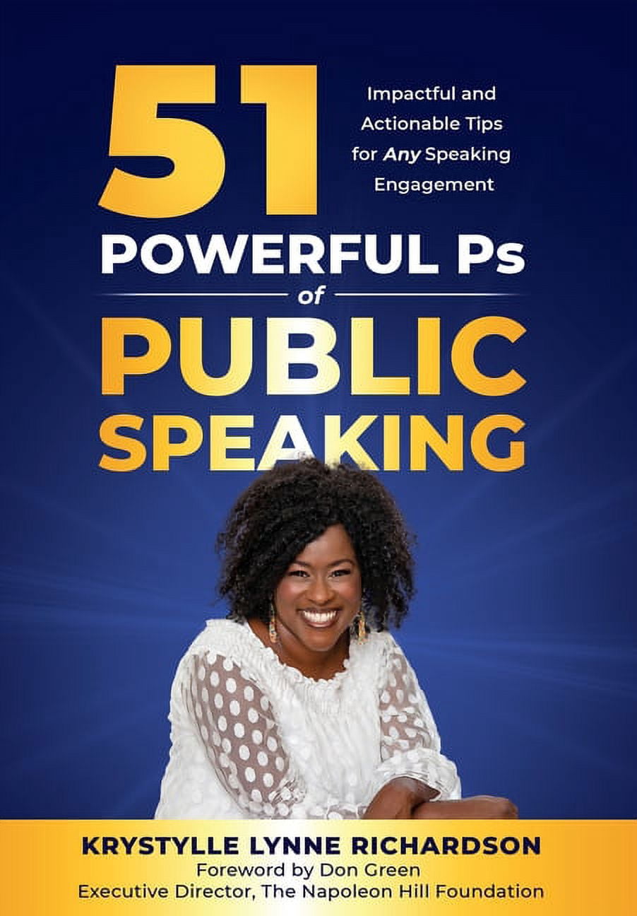 51 Powerful Ps of Public Speaking: Impactful and Actionable Tips for ...