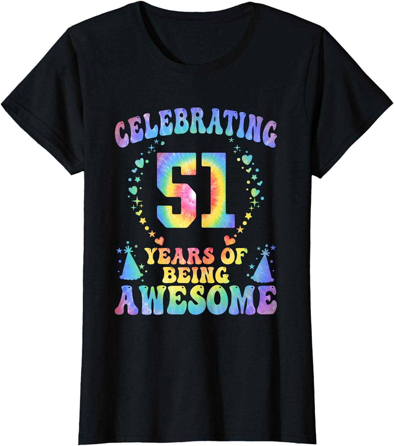 51 Years Old Tie Dye 51 Years of Being Awesome 51st Birthday T-Shirt ...