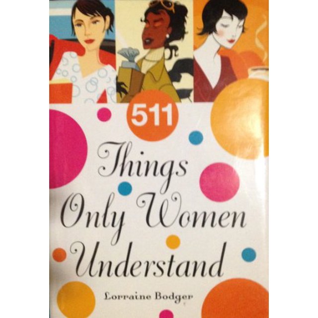 Pre-Owned 511 Things Only Women Understand Paperback - Walmart.com