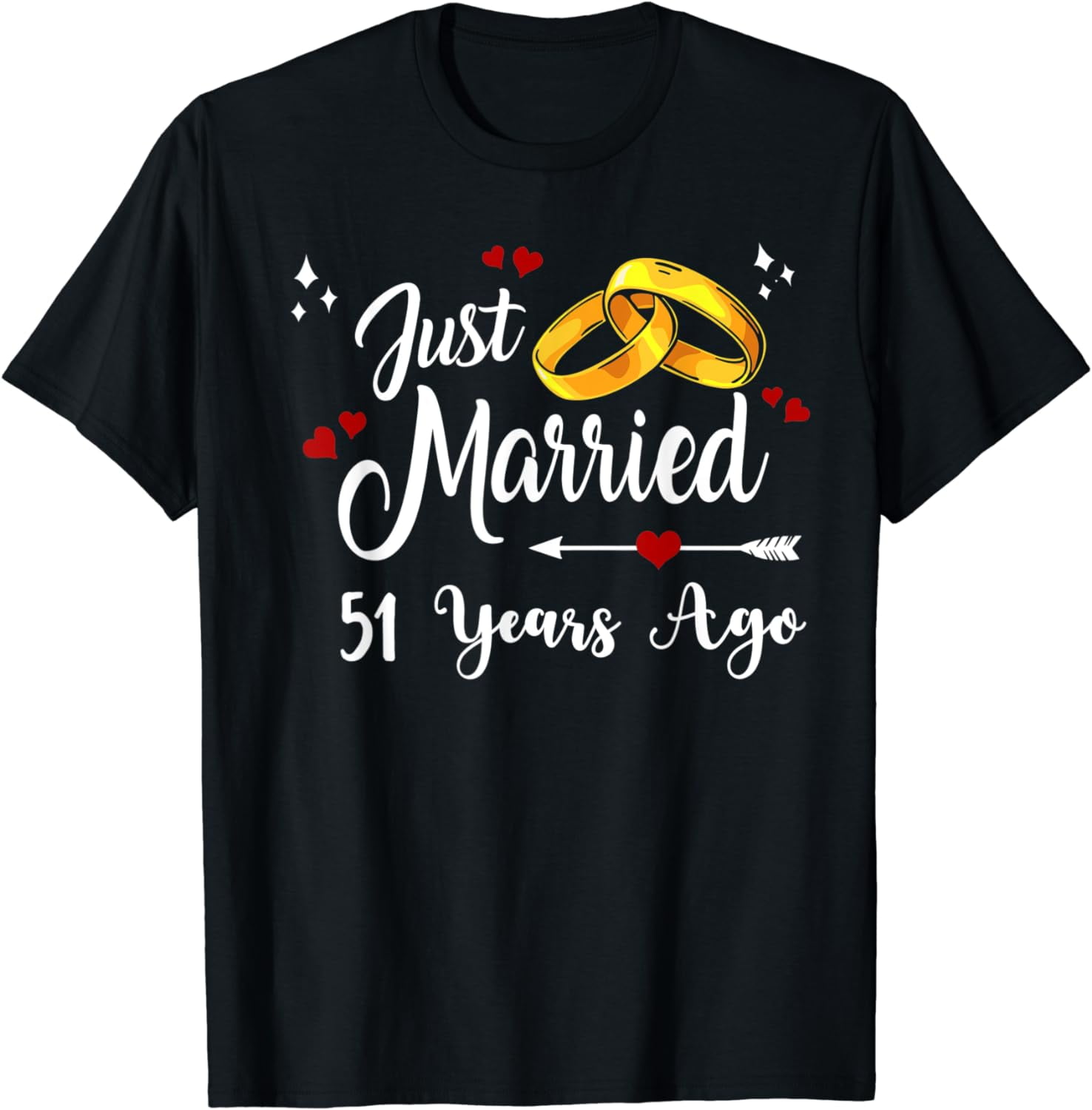 51st Wedding Anniversary Just Married 51 Years Ago Matching T-Shirt ...