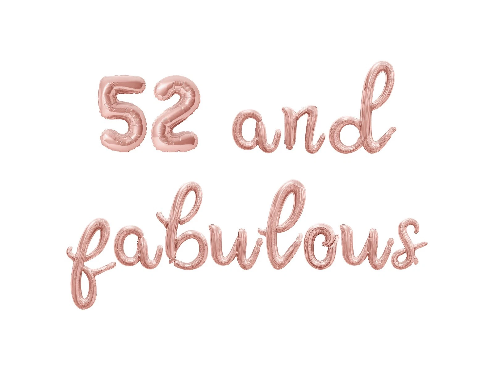 52 AND FABULOUS Cursive Letter Balloon Banner - 52nd Birthday Party ...