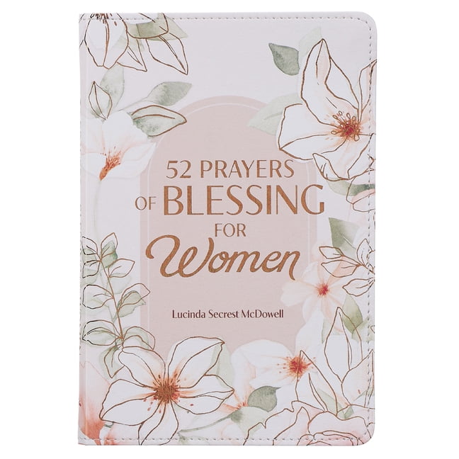 52 Prayers of Blessing for Women, (Hardcover) - Walmart.com