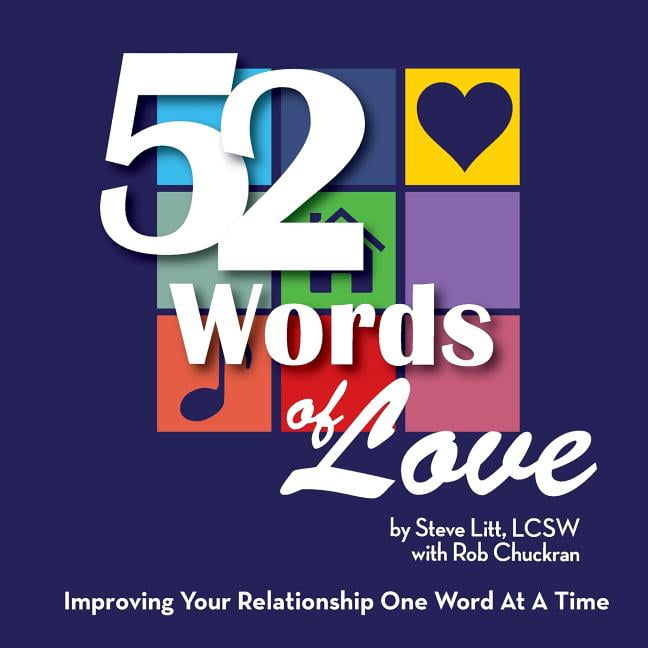 52 Words of Love: Improving Your Relationship One Word at a Time ...