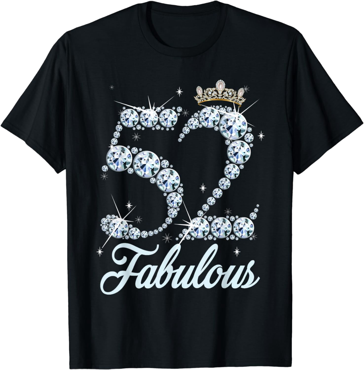 52 Year Old Its My 52nd Birthday Queen Diamond Heels Crown T-Shirt ...