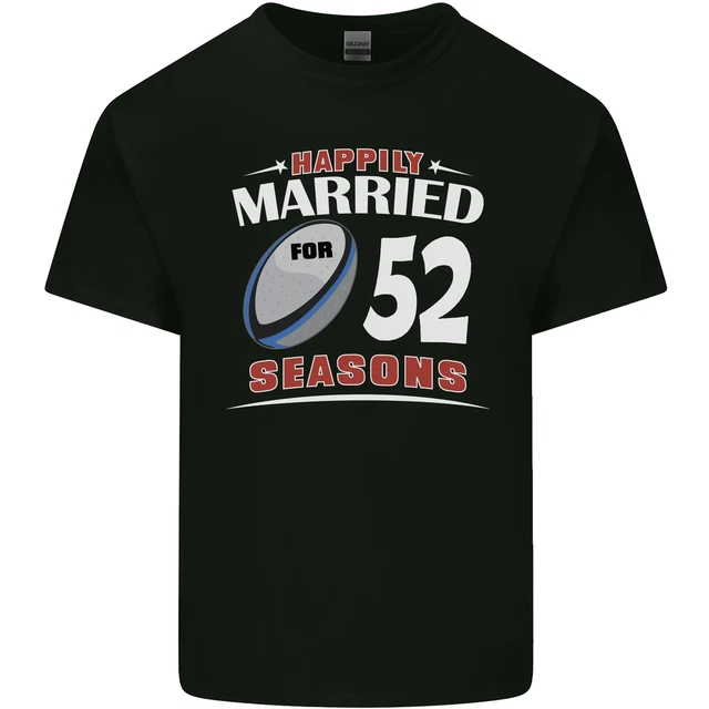 52 Year Wedding Anniversary 52Nd Rugby Mens Womens S-5XL T-Shirt ...