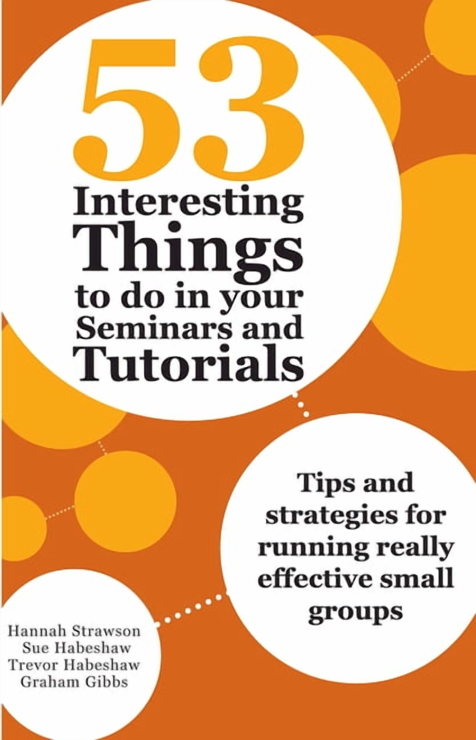 53 Interesting Things to Do in Your Seminars and Tutorials : Tips and ...