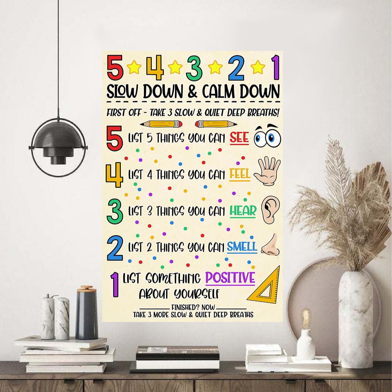 54321 Slow Down And Calm Down Knowledge Poster 24 x 36 Inch Poster ...