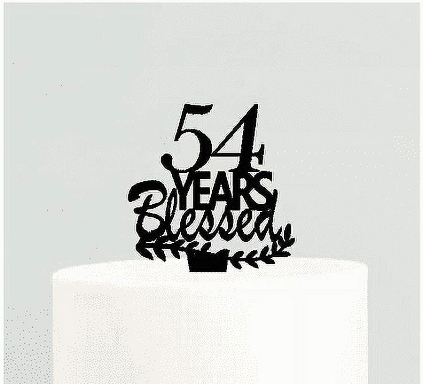 54th Birthday / Anniversary Blessed Years Cake Decoration Topper ...