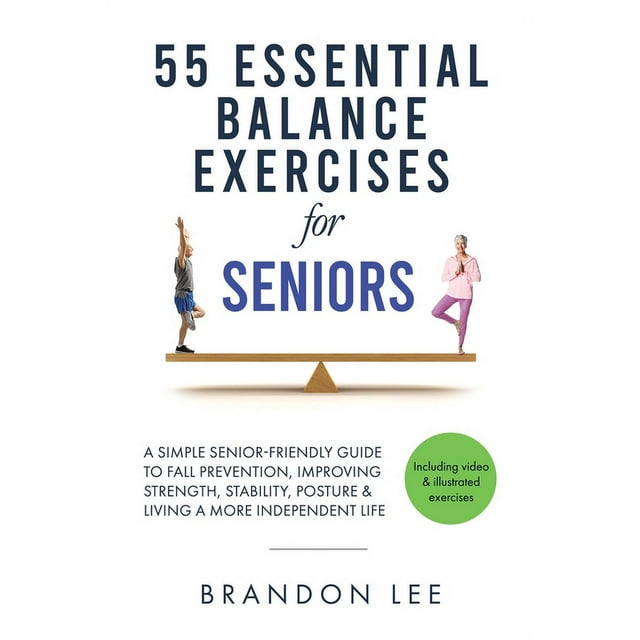 55 Essential Balance Exercises For Seniors - Walmart.com