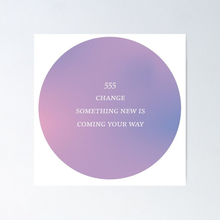 555 Change - Angel Numbers Poster- Unframed Poster | Wall Art | Perfect ...