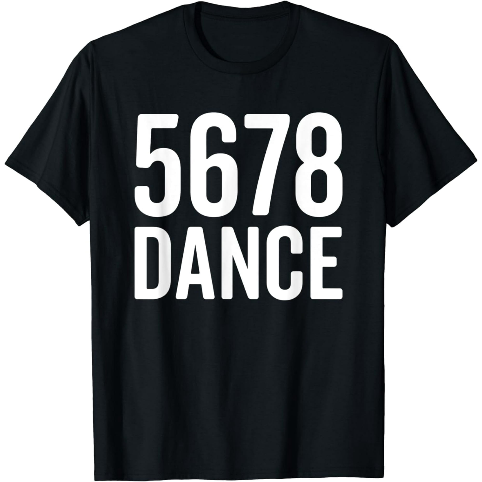 5678 Dance Choreography Count Funny Unisex Graphic Short Sleeve T-Shirt ...