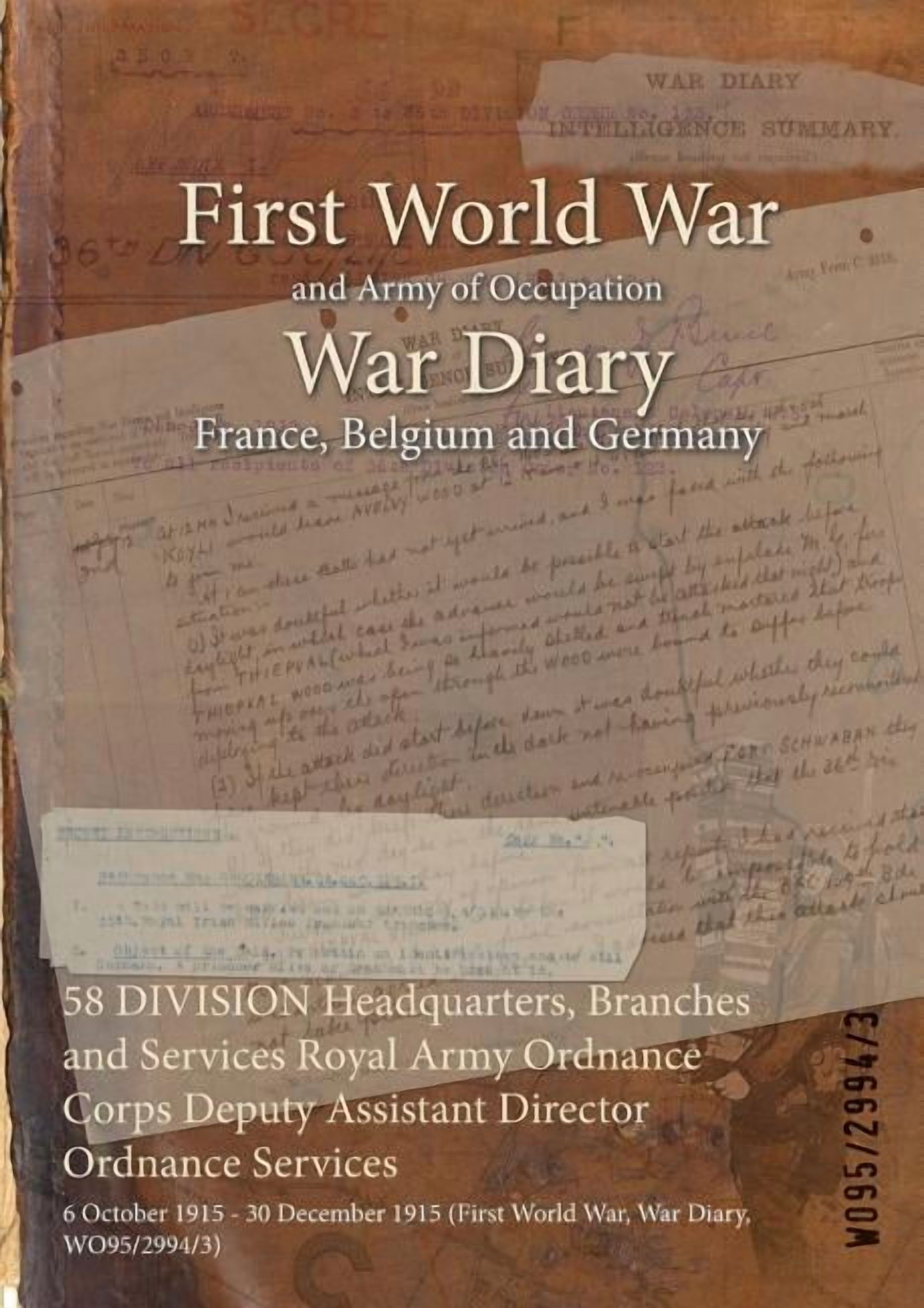 58 DIVISION Headquarters, Branches and Services Royal Army Ordnance ...