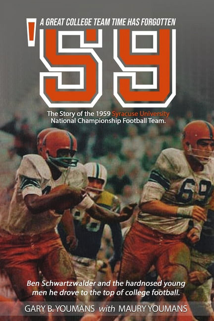'59" The Story of The 1959 Syracuse University National Championship ...