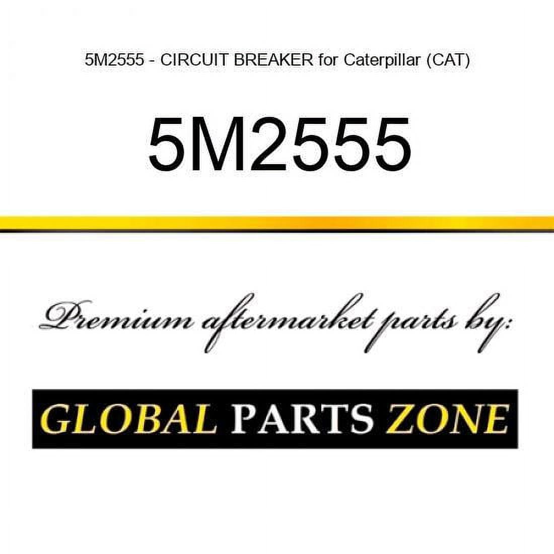 5M2555 - CIRCUIT BREAKER for Caterpillar (CAT) - Walmart.com