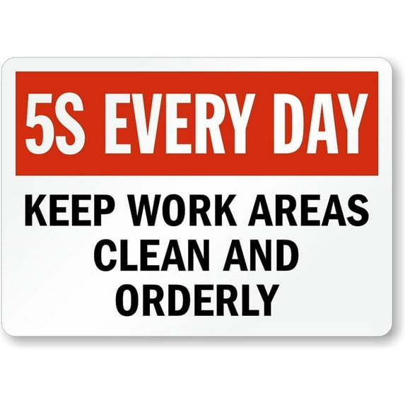 5S Every Day Weatherproof Metal Aluminum Sign SIZE: 8" x 12" - Walmart.com