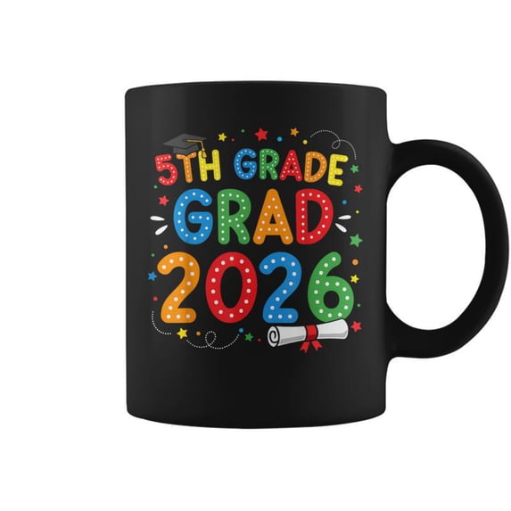 5Th Grade Graduate 2026 Fifth Grade Grad School Graduation Coffee Mugs ...