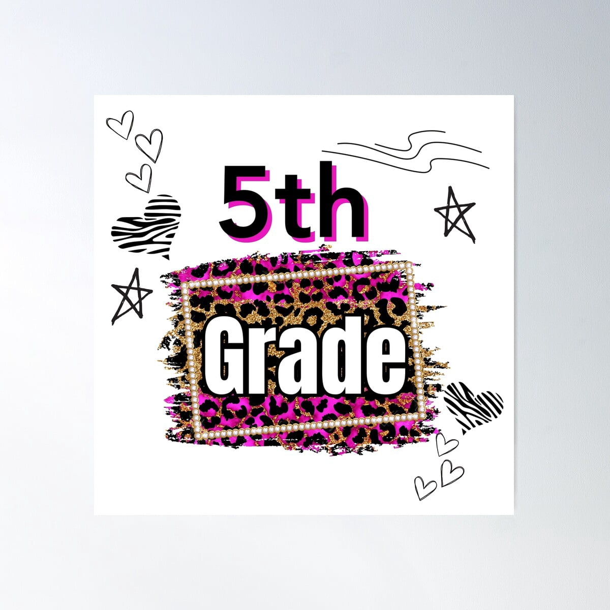 5Th Grade Leopard Print Black & Pink With Doodles Poster Wall Art ...