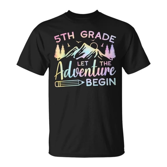 5Th Grade Let The Adventure Begin Back To School Teacher TShirt ...