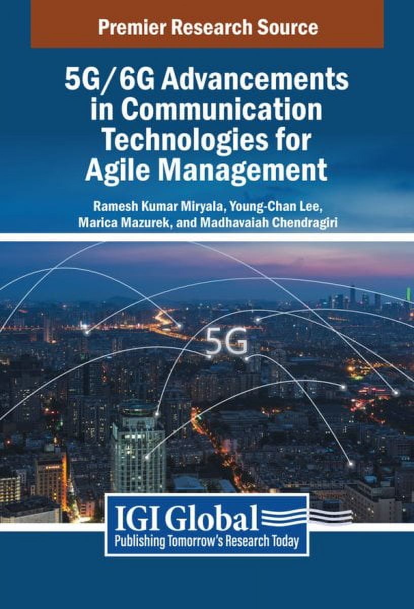 5g/6g Advancements in Communication Technologies for Agile Management ...