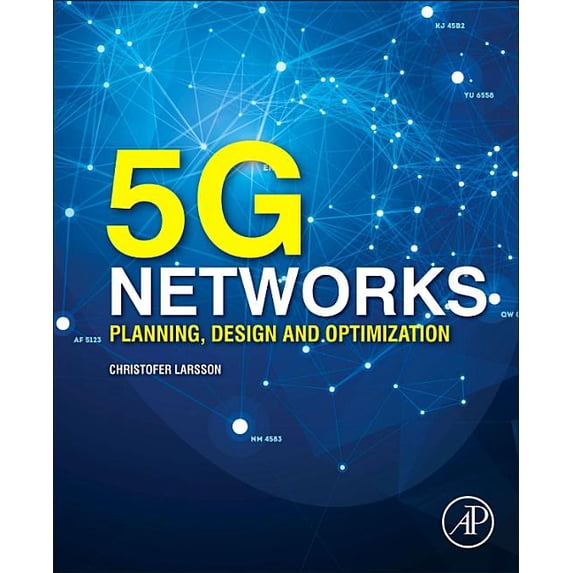 5G Networks: Planning, Design and Optimization, (Paperback) - Walmart.com